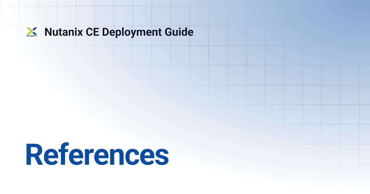 References | Nutanix CE Deployment Guide